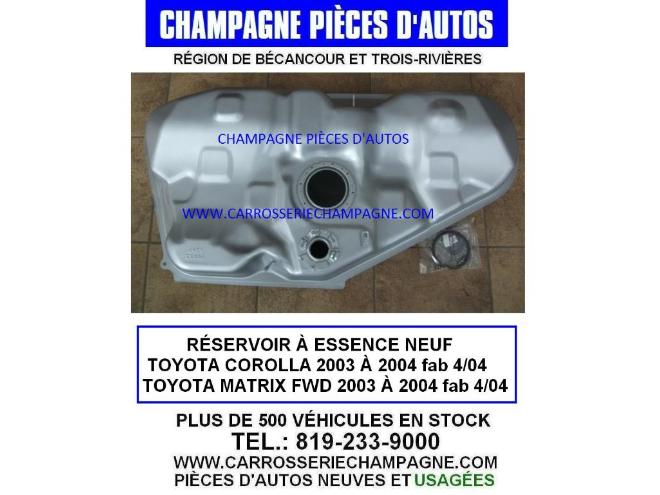 RÉSERVOIR À ESSENCE NEUF, TOYOTA COROLLA ET TOYOTA MATRIX 2003 à 2004 ...